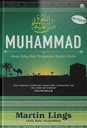 Muhammad : Kisah hidup Nabi berdasarkan sumber klasik / Martin Lings ...